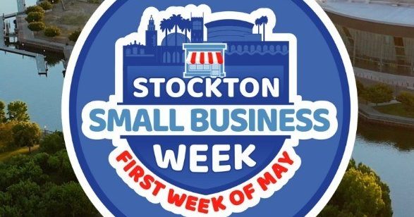 Stockton Small Business Week | Visit Stockton