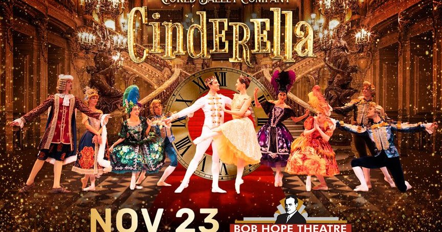 World Ballet Company: Cinderella at the Bob Hope Theatre | Visit Stockton