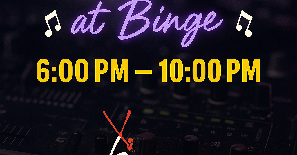 Friday Nights at Binge: Live DJ Vibes | Visit Stockton